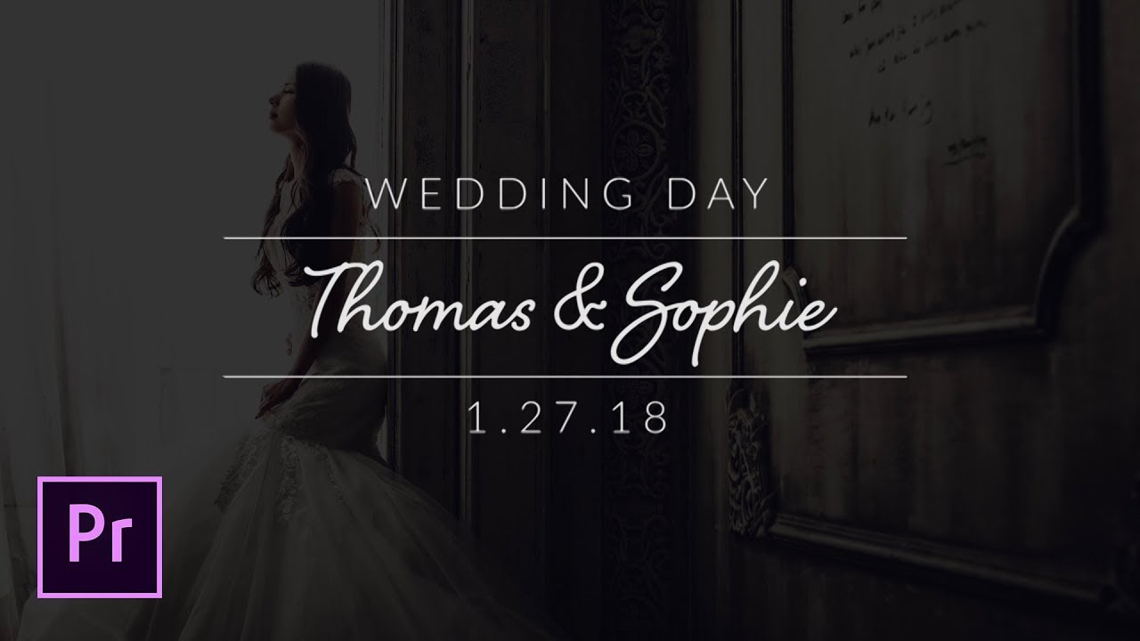 Create Minimal Wedding Titles in Adobe Premiere Pro - Tutorial