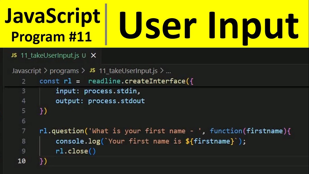 JavaScript Program 11 - How to Take user input using readline in JavaScript