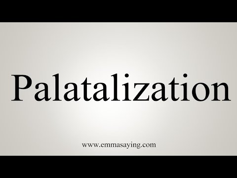 How To Say Palatalization