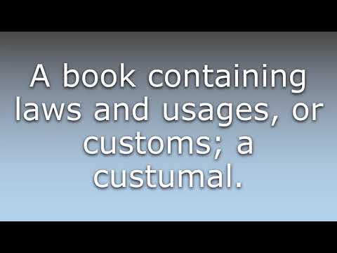 What does Customary mean?