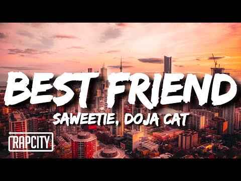 Saweetie - Best Friend (Lyrics) ft. Doja Cat