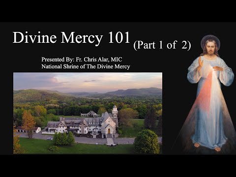 Explaining the Faith – Divine Mercy 101 (Part 1 of 2) | The Catholic Me