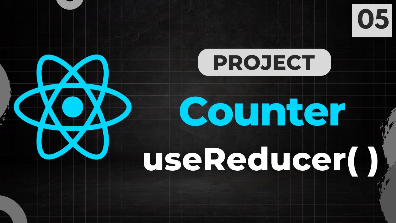 Advance useReducer - [PROJECT] Counter using Reducer - 05