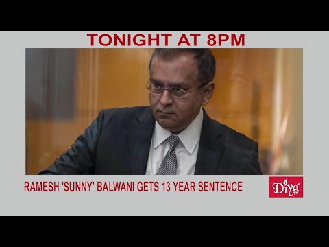 Ramesh 'Sunny' Balwani gets 13 year prison sentence | Diya TV News