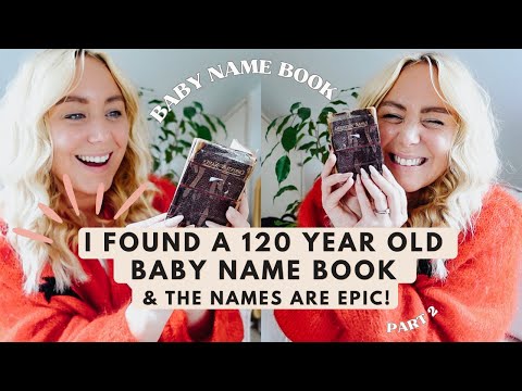 I Thrifted A 120 Year Old BABY NAME BOOK & the Vintage Names Are Epic! Part 2 // SJ STRUM