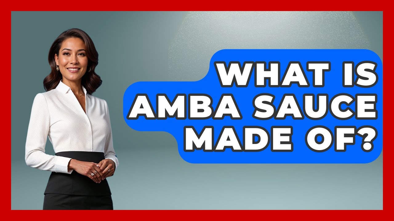 What Is Amba Sauce Made Of? - Understanding Southwest Asia