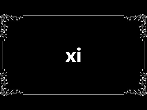 Xi - Meaning and How To Pronounce