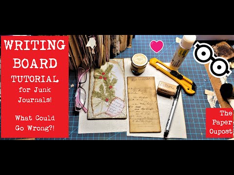 Writing Board Tutorial for Junk Journals & When Things Go Wrong, What To Do!:) The Paper Outpost! :)