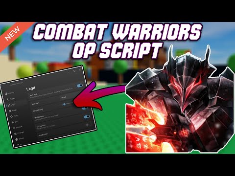 [NEW] Combat Warriors OP Script (2025) PASTEBIN - Aimbot | HitBox Expander | Auto Parry & MORE