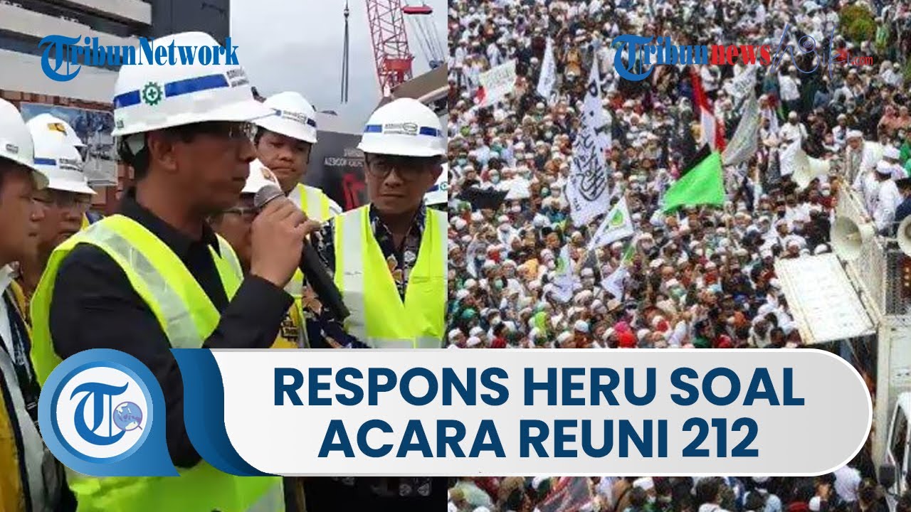 Respons Heru Budi Hartono Tanggapi terkait Acara Reuni 212 di Masjid At ... Respons Heru Budi Hartono Tanggapi terkait Acara Reuni 212 di Masjid At ...