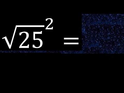 Root of 25 to the power of 2 . Square root of a number with exponent