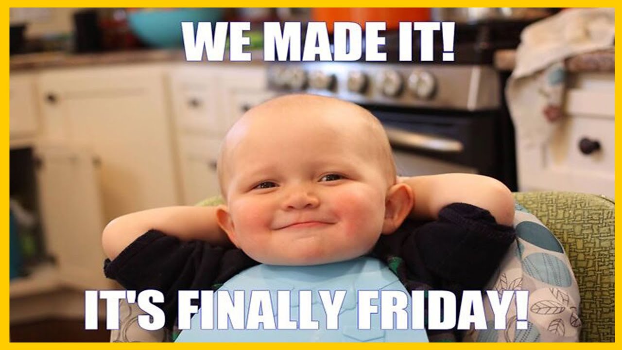 50 Funny Friday Memes To Kickstart Your Weekend