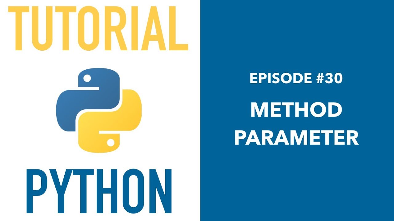 Pemrograman Python untuk Pemula - 30 Method Parameter