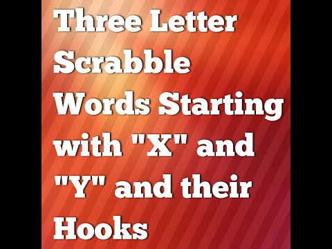 Three Letter Words Starting with X and Y and their Hooks