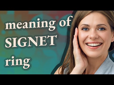 Signet ring | meaning of Signet ring