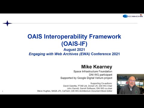 Part 3 - OAIS-IF - CCSDS Data Archive Interoperability (DAI) WG at the EWA Conference Aug 2021