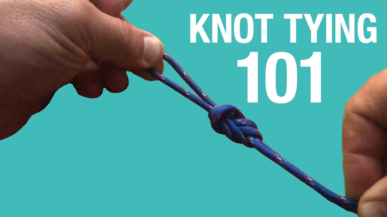 Knot Tying 101