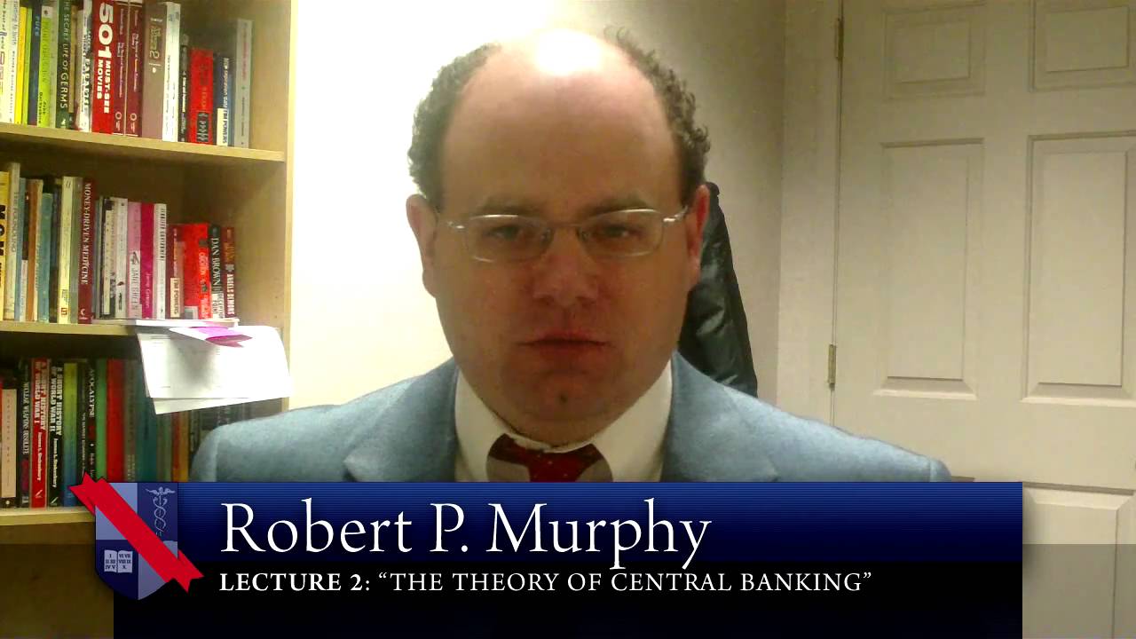 The Theory of Central Banking | Robert P. Murphy