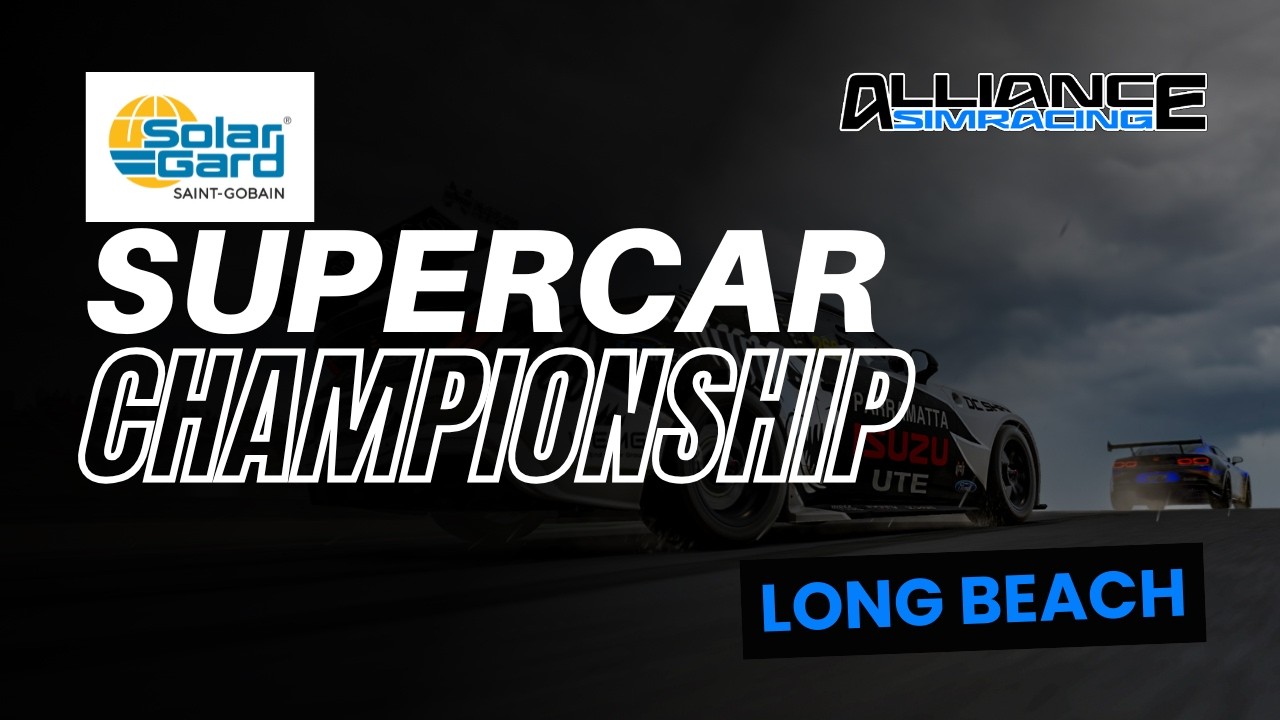 Alliance Sim Racing | Solar Gard Supercar Championship Season 8 | Round 5 @ Long Beach | iRacing