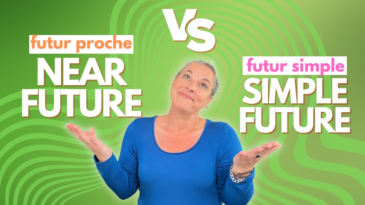 The Future Tense in French: futur proche or futur simple?
