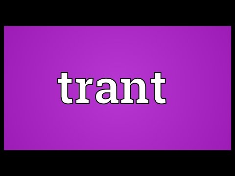 Trant Meaning