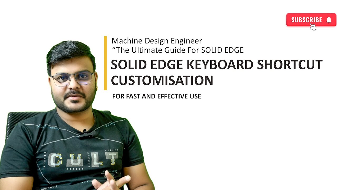 SOLID EDGE KEYBOARD SHORTCUTS CUSTOMISATION