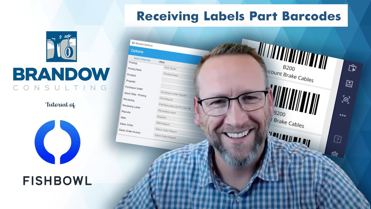 Receiving Labels & Part Barcodes - Fishbowl Advanced Receiving Deep Dive (v2024)