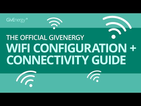 GivEnergy Wifi Config & Connectivity Guide