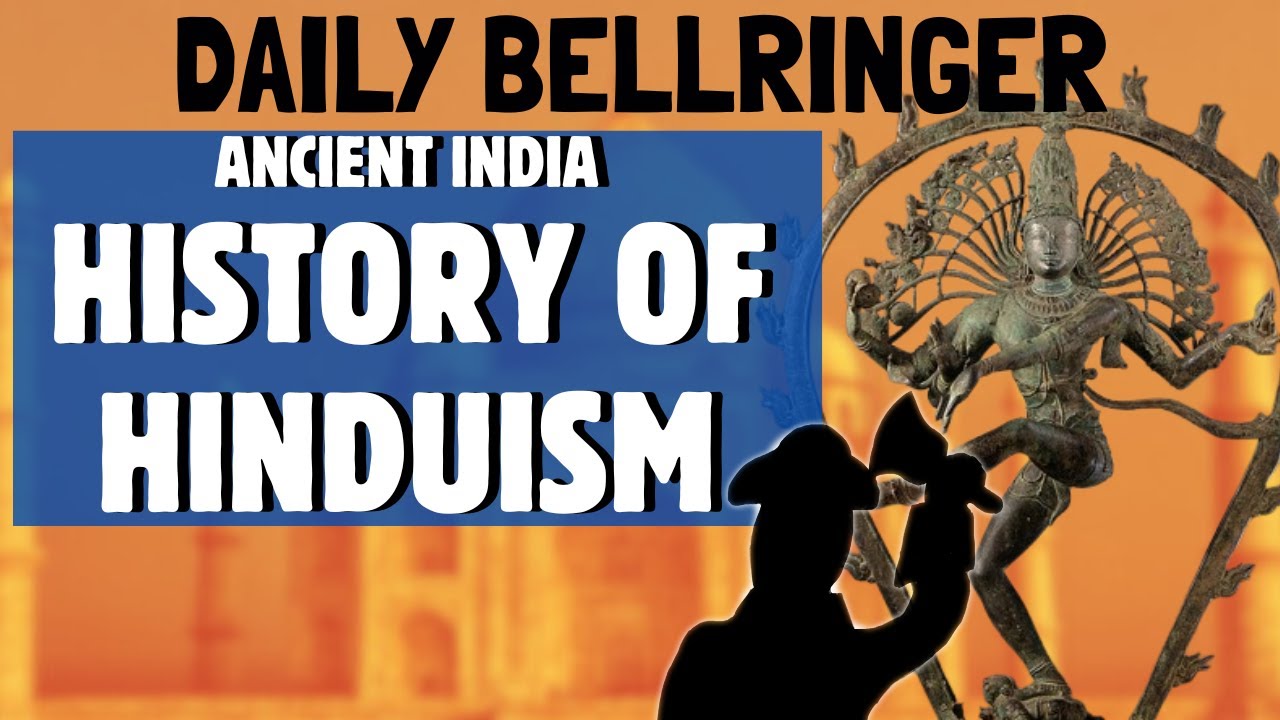 Hinduism History | DAILY BELLRINGER