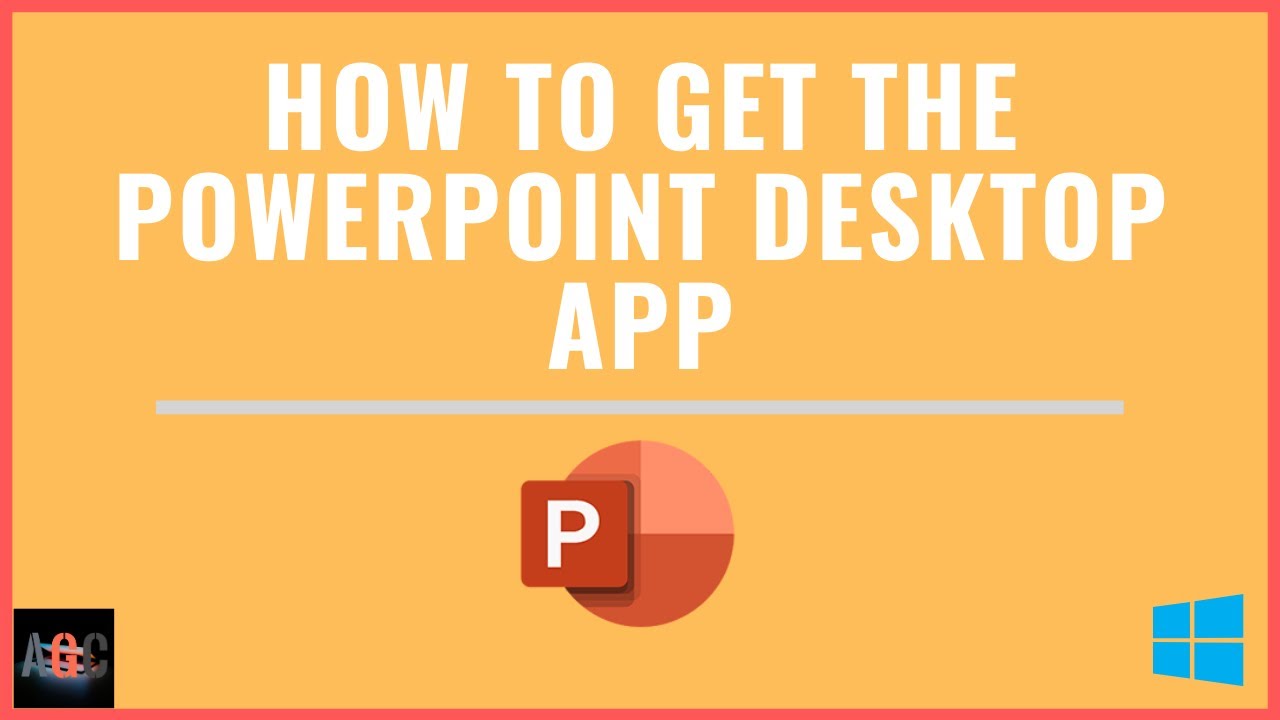 How To Get The PowerPoint Desktop App || Windows 10