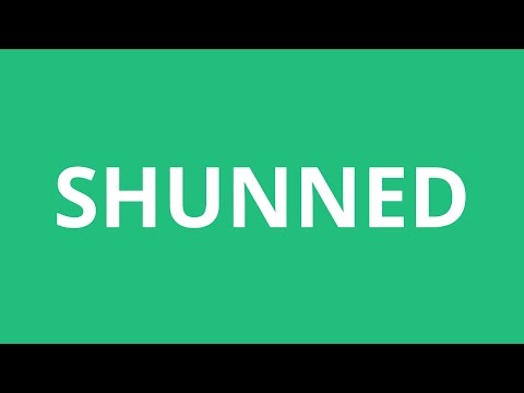 How To Pronounce Shunned - Pronunciation Academy