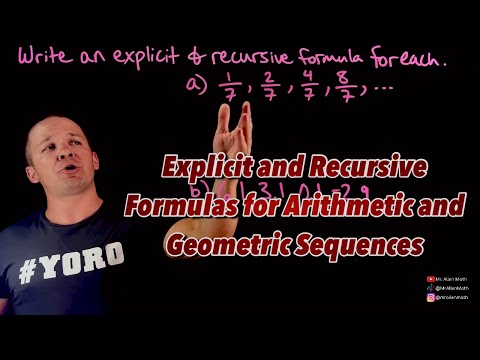 Writing Explicit and Recursive Formulas for Arithmetic and Geometric Sequences