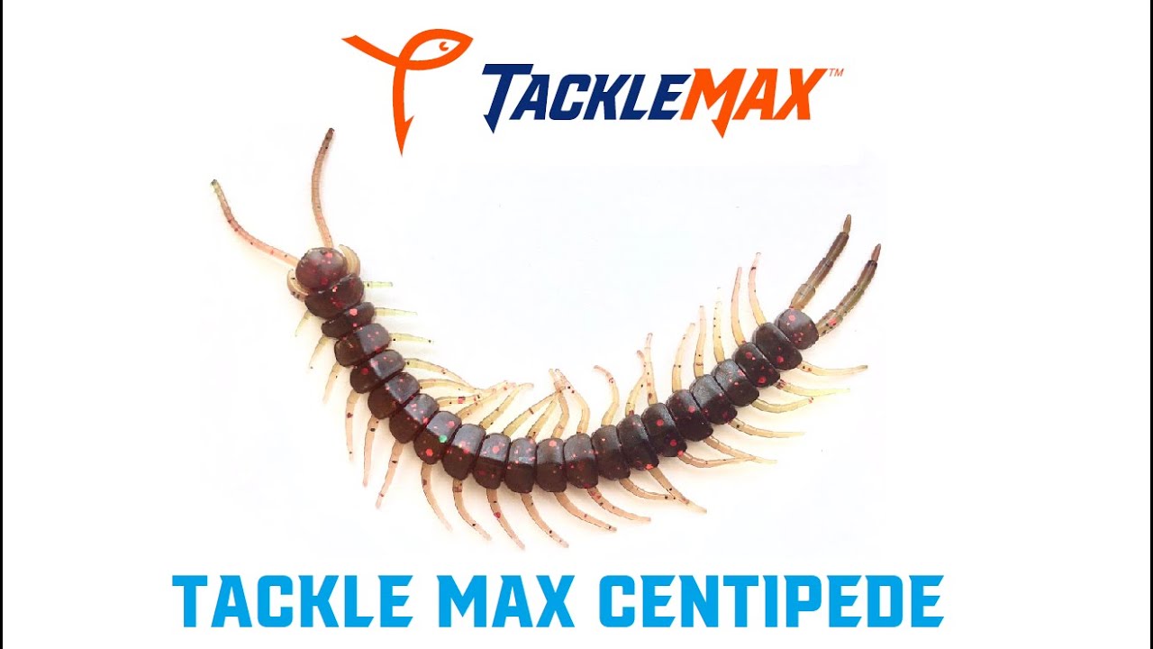 Tackle Max Centipede