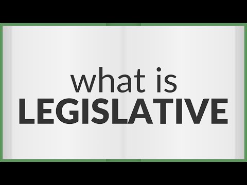 Legislative | meaning of Legislative