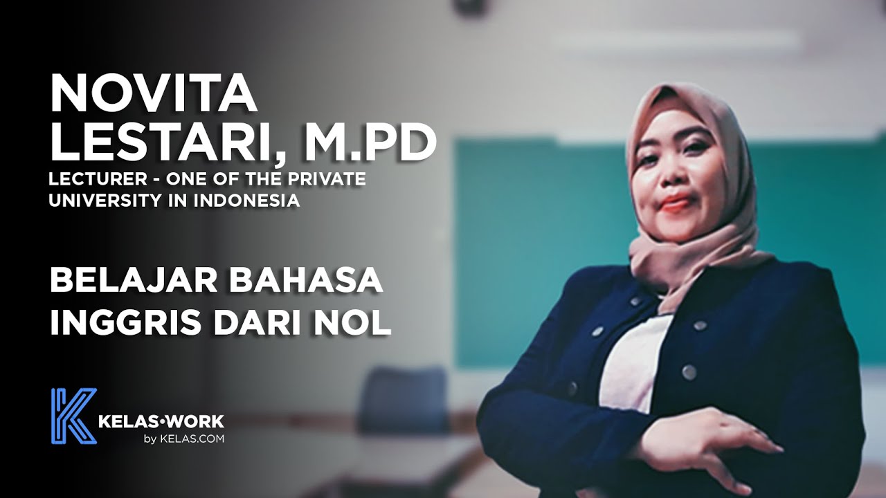 Novita Lestari mengajarkan Belajar Bahasa Inggris dari Nol - Official Trailer Kelas.Work