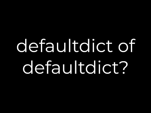 Python :defaultdict of defaultdict?(5solution)
