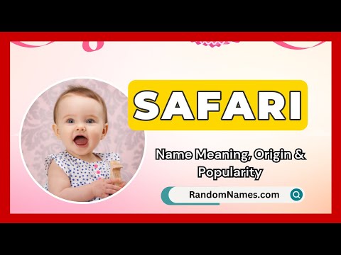Safari - Baby Girl Name Meaning, Origin & Popularity - RandomNames.com
