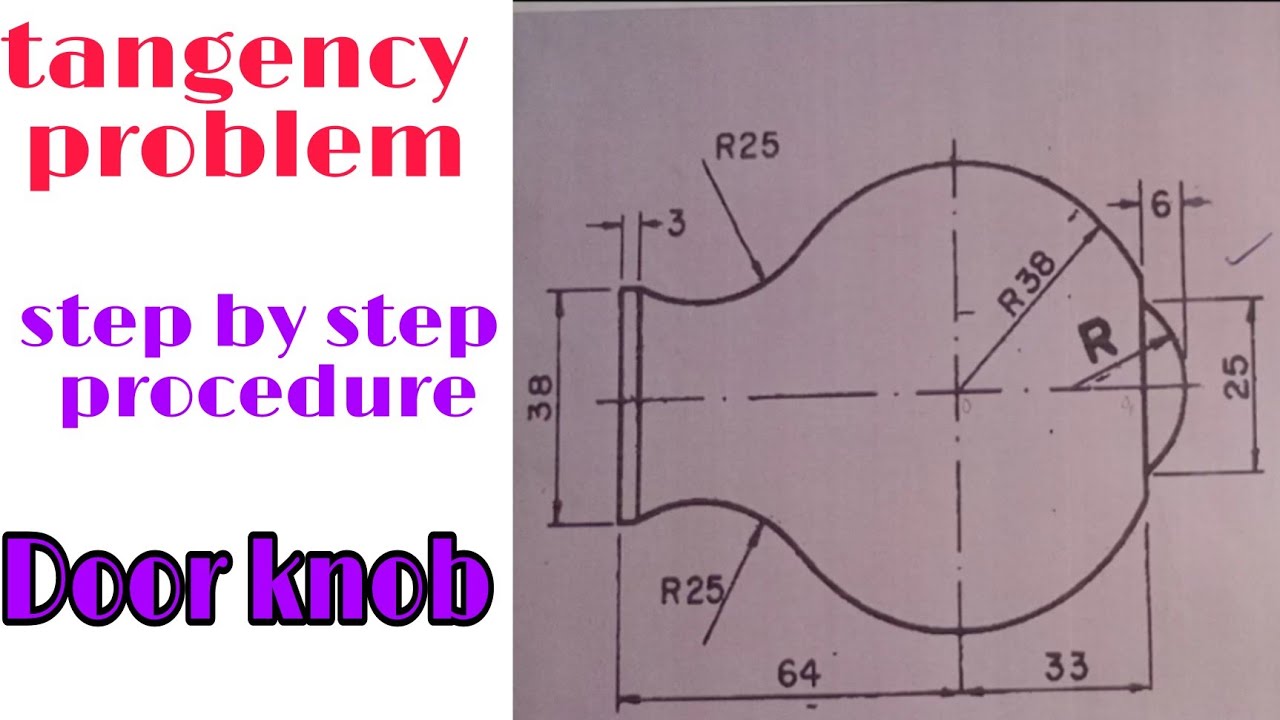 tangency problem in / engineering drawing / technical drawing / Door knob