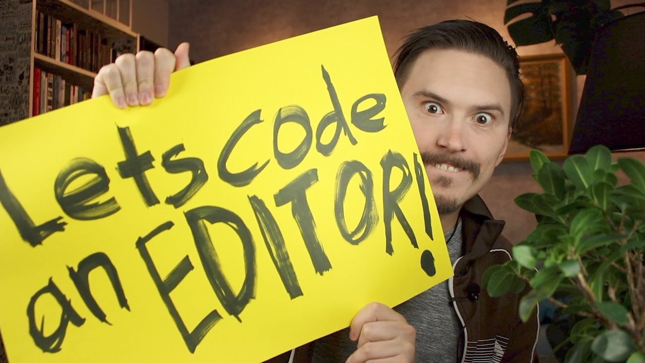 Let's code an editor - FunFunFunction #59