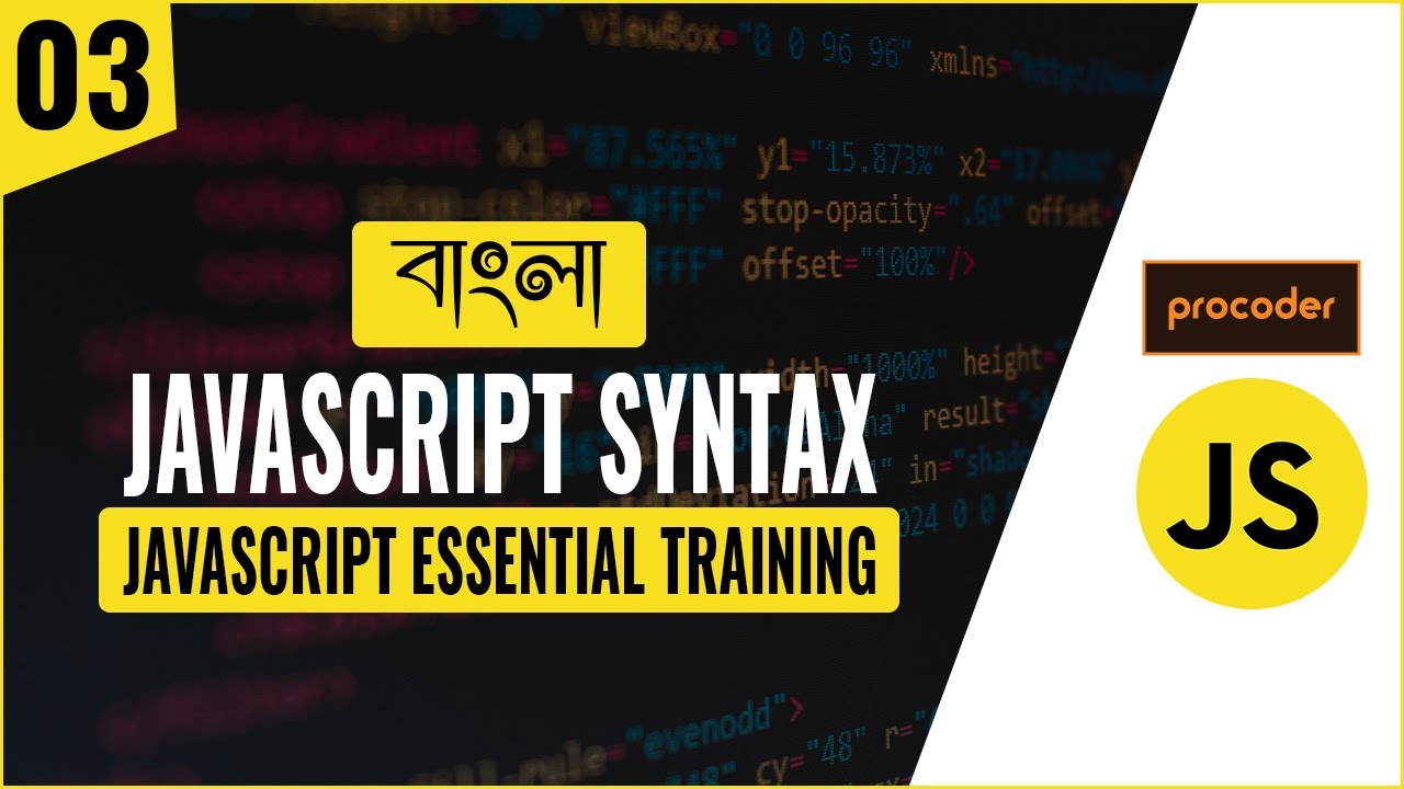 JavaScript Tutorial for Beginners in Bangla | JavaScript Syntax | Part 03