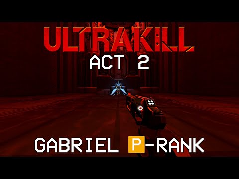 Steam Community :: Video :: Ultrakill Act 2 - Gabriel P-Rank (Violent)