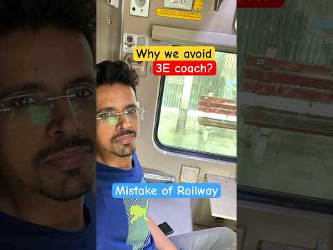 Why public avoid 3E coach (third economical coach) #short #shorts @indianrailway