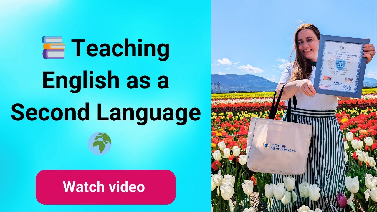 Teaching English as a Second Language —  ESL Teaching Certificate