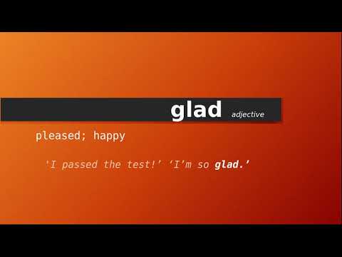 glad , Meaning of glad , Definition of glad , Pronunciation of gladss