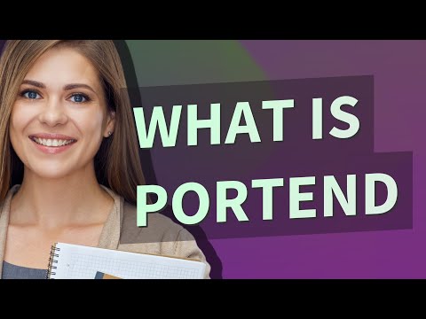 Portend | meaning of Portend