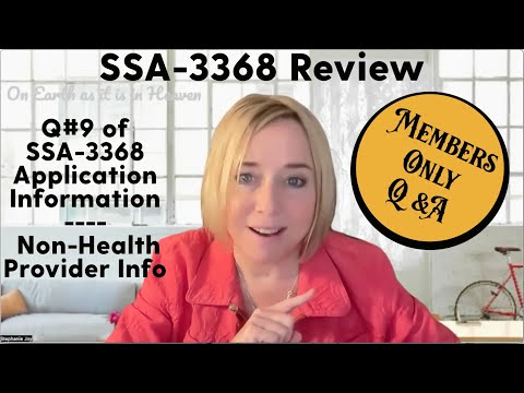 TIP! Q#9 of SSA-3368 Application Information - Non Health Provider Inf0 - FOR Member Matthew