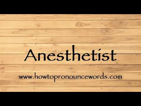 How To Pronounce Anesthetist ? How To say Anesthetist New Video