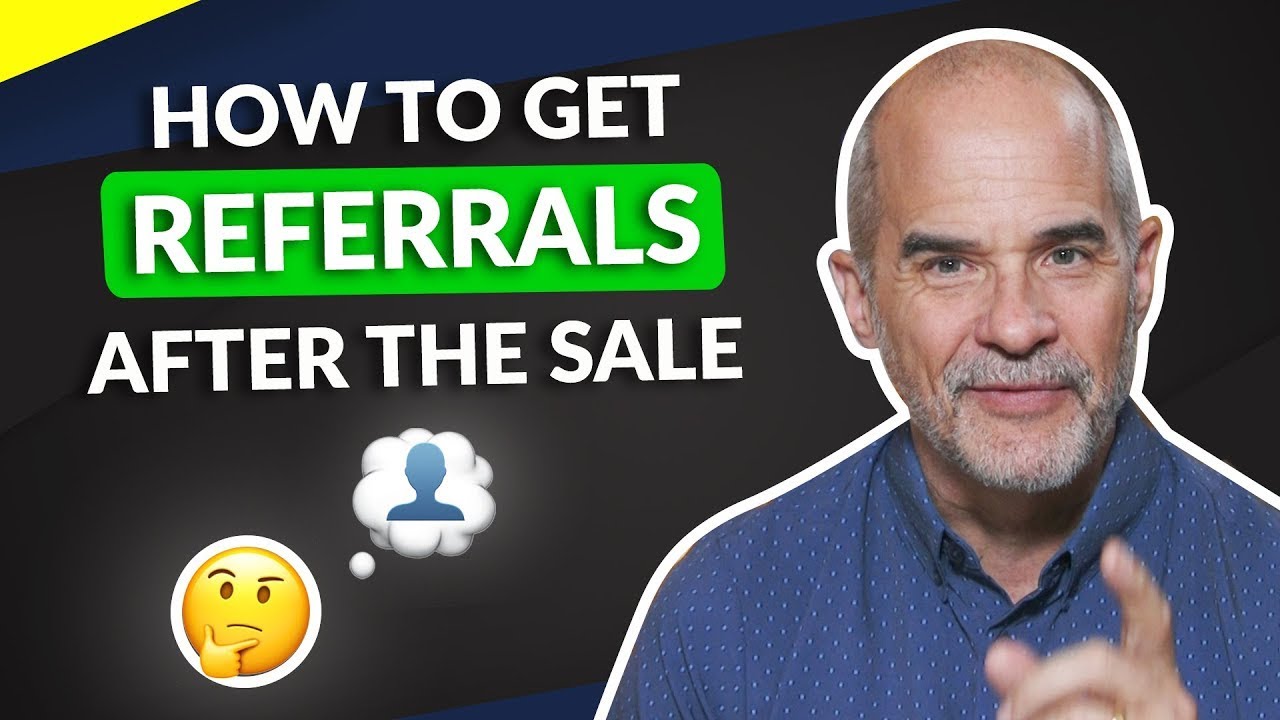 3 Steps to Getting Referrals After the Home Sale | 5 Minute Sales Training