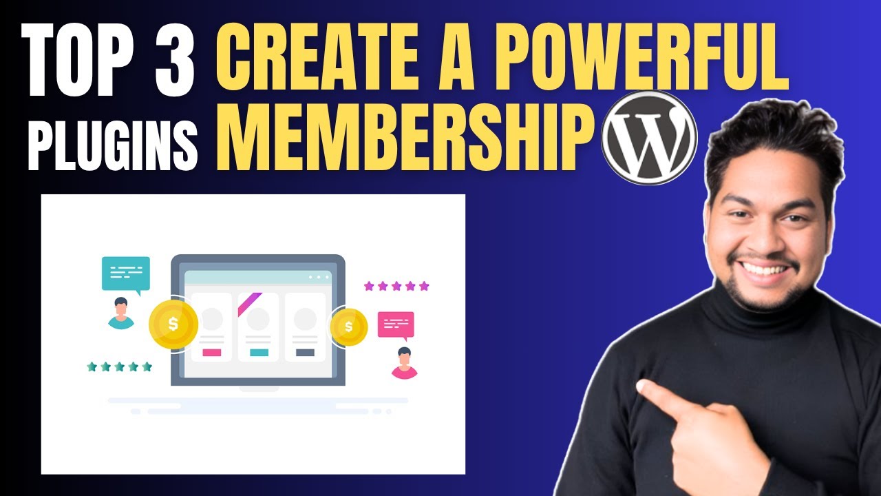 Top WordPress Plugins to Create a Powerful Membership Website
