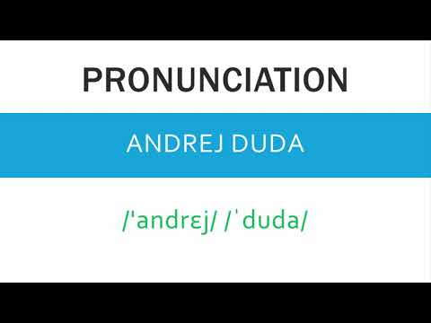 How to pronounce Andrzej Duda - Speak Right